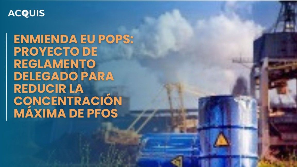 Enmienda POPs: Alineación UTC de PFOS con PFOA